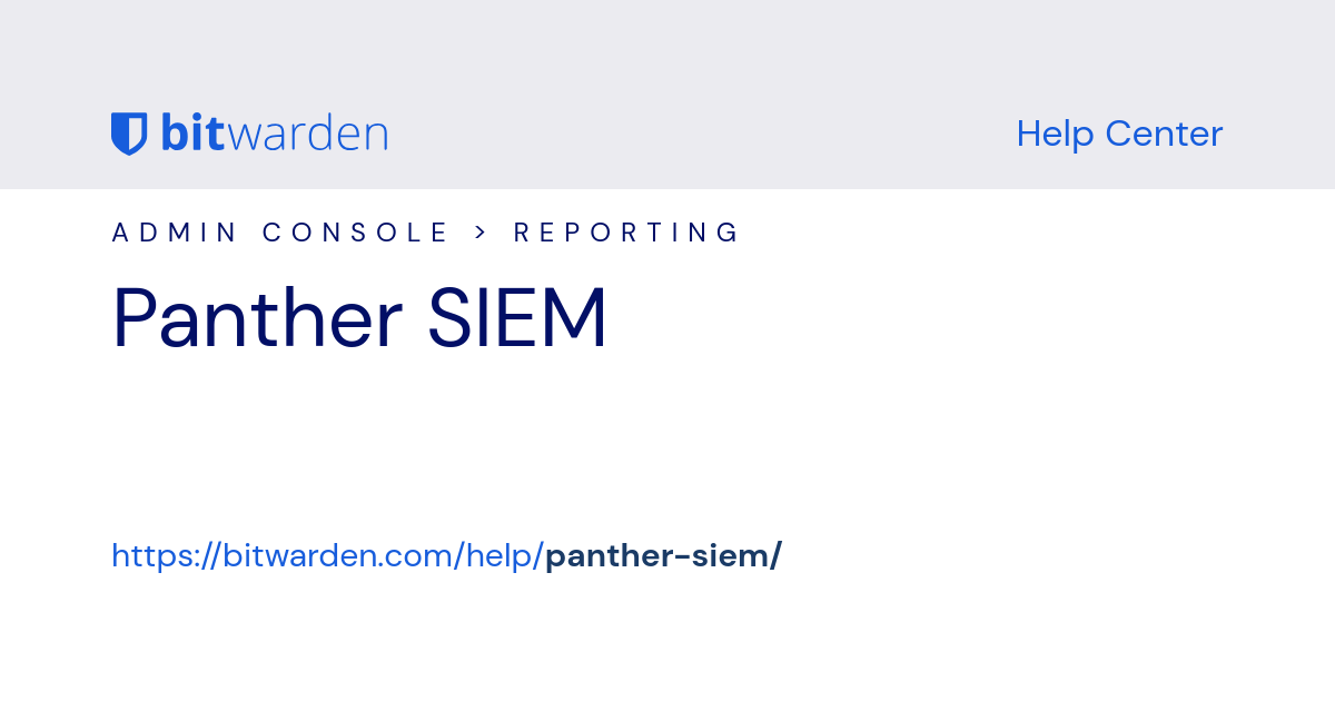 Panther SIEM | Bitwarden Help Center