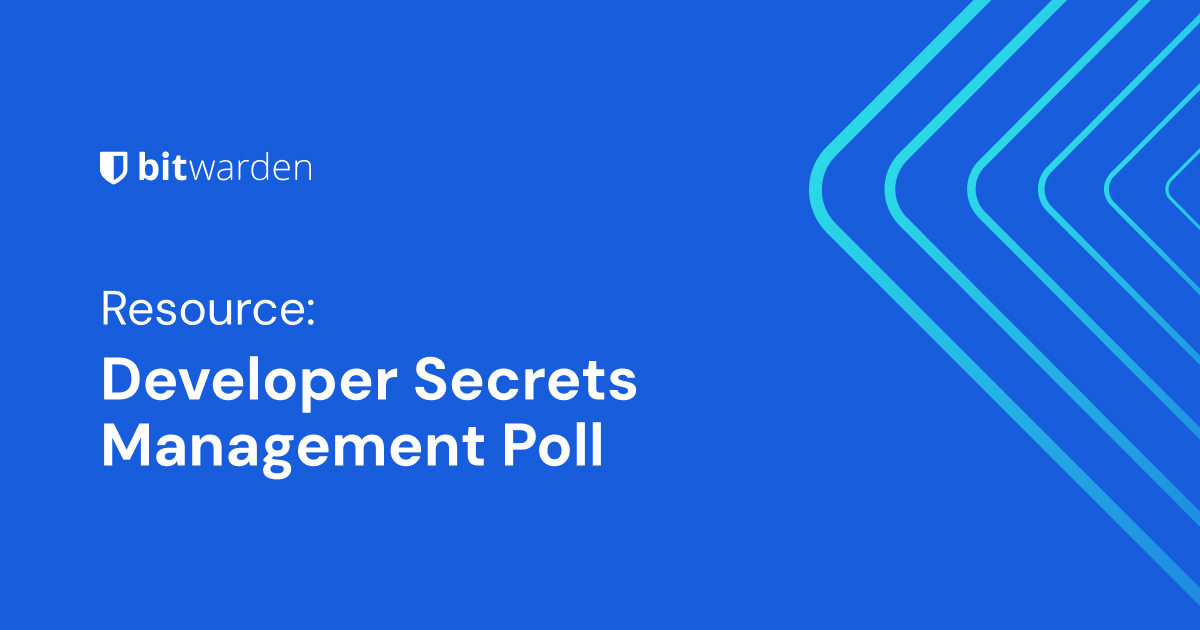 Developer Secrets Management Poll | Bitwarden Developer Secrets Management Poll | Bitwarden