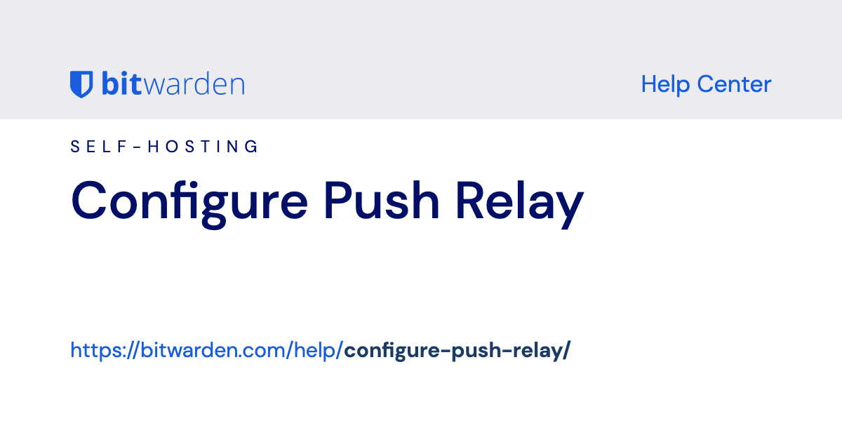 Configure Push Relay | Bitwarden Help Center