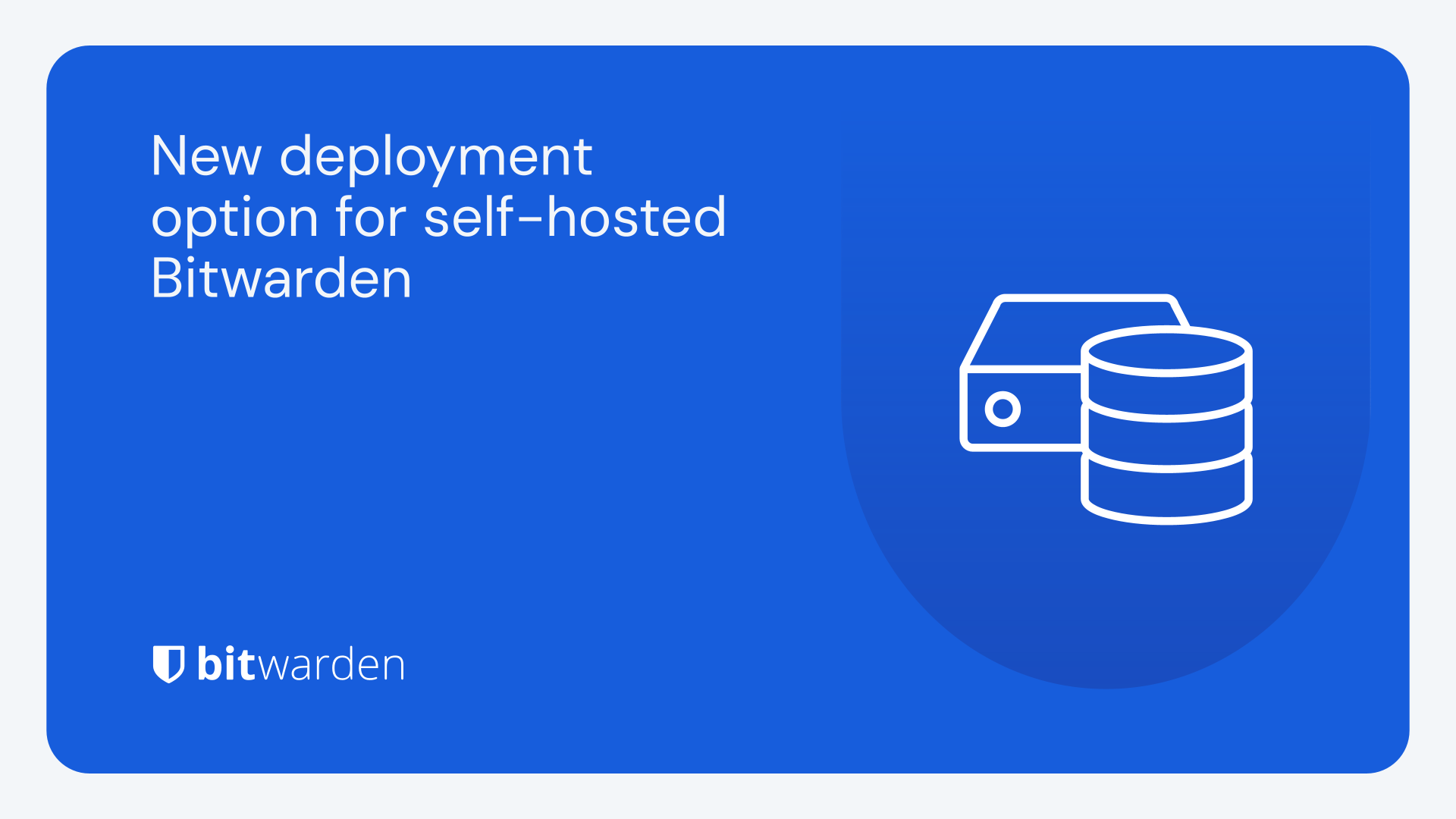 New deployment option for self-hosted Bitwarden | Bitwarden