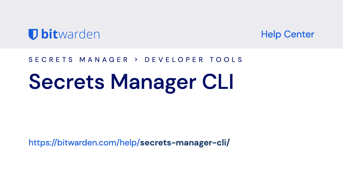 Secrets Manager CLI | Bitwarden