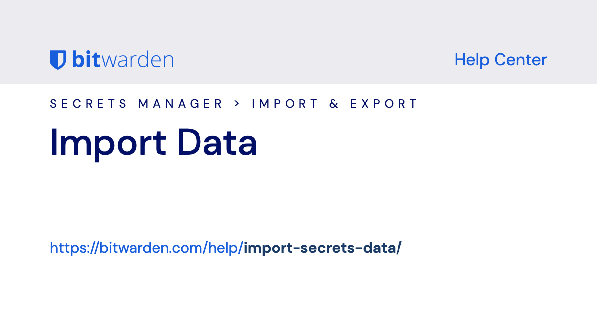 Import Data Bitwarden Help Center
