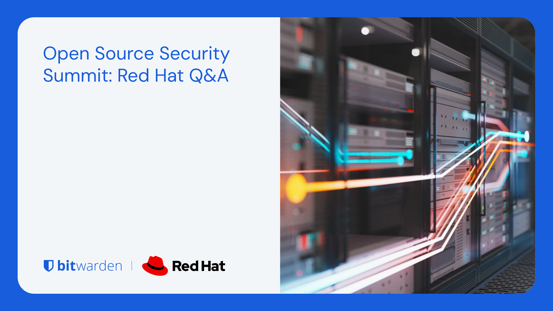 Open Source Security Summit: Red Hat Q&A | Bitwarden