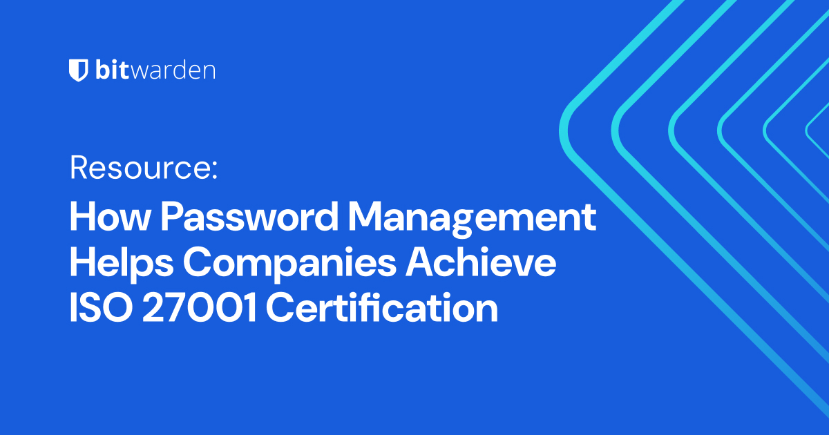How password management helps companies achieve ISO 27001 certification ...