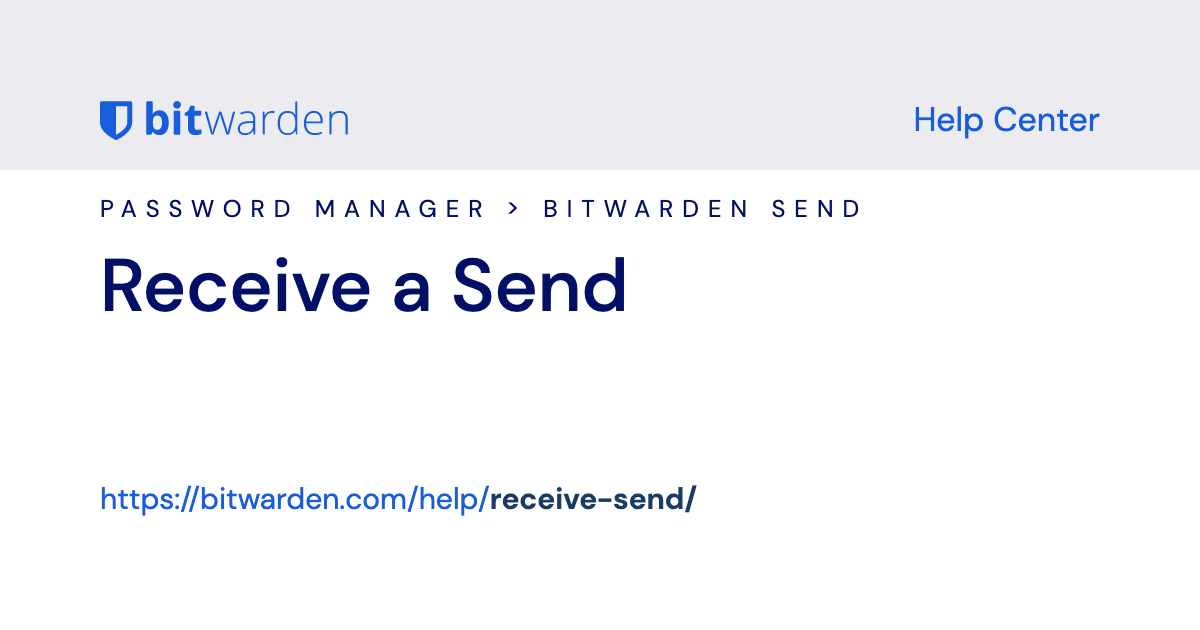 Receive a Send | Bitwarden Help Center