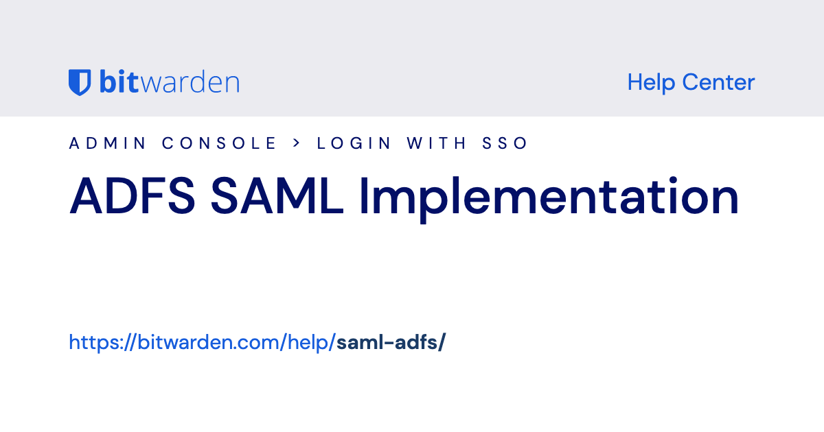 ADFS SAML Implementation | Bitwarden Helpcentrum