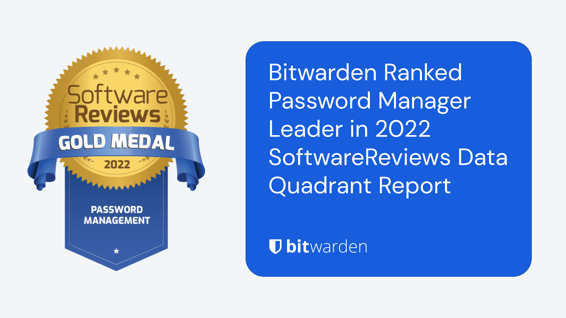 Bitwarden Earns Gold Medal in 2022 Password Management Data Quadrant Report | Bitwarden Blog
