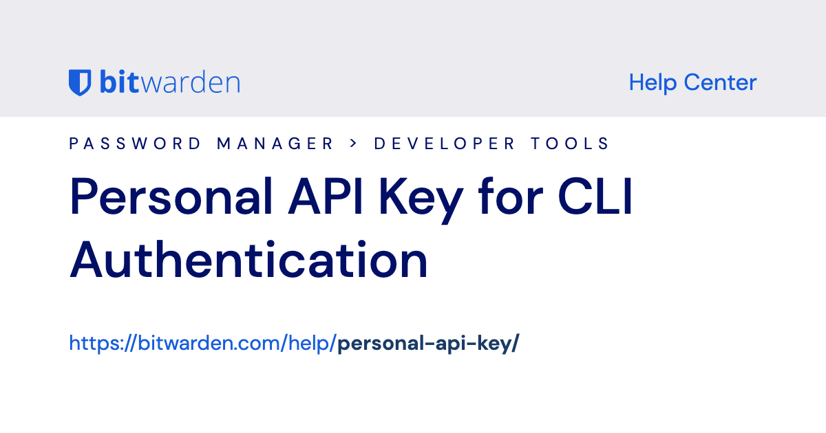 Personal API Key for CLI Authentication | Bitwarden Help Center