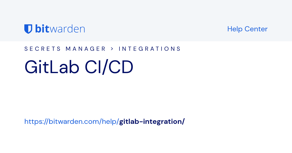 GitLab CI/CD | Bitwarden Help Center