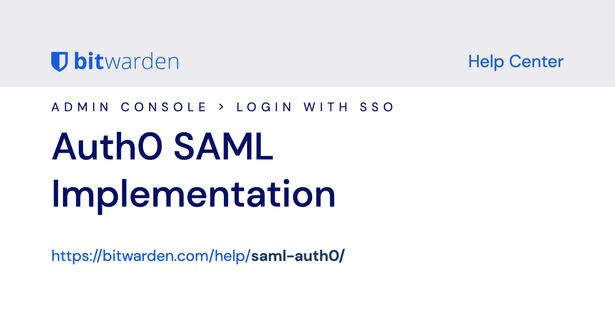 Auth0 SAML Configuration | Bitwarden Help Center