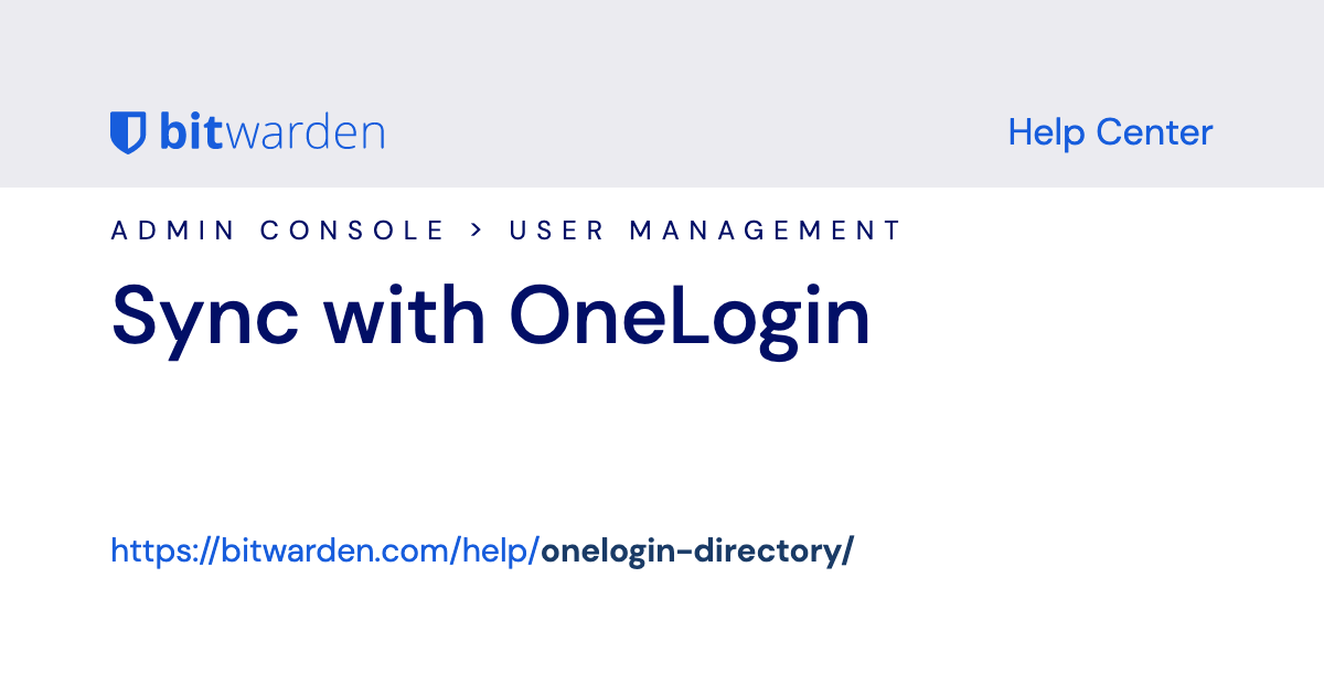 Sync with OneLogin | Bitwarden Help Center