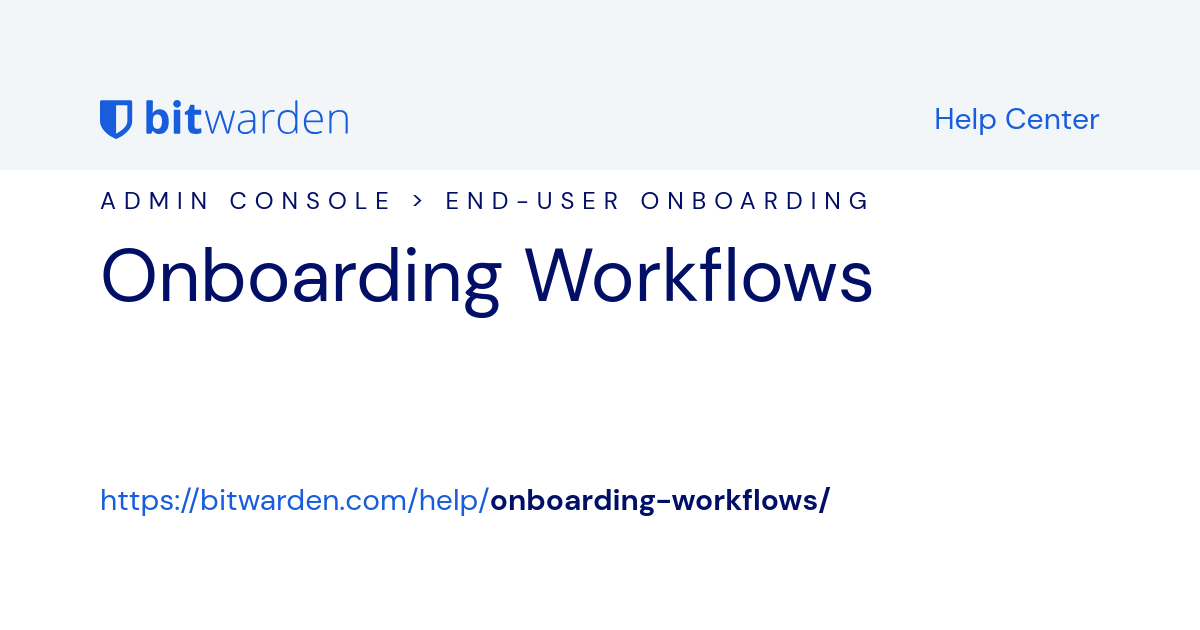 Onboarding Workflows | Bitwarden