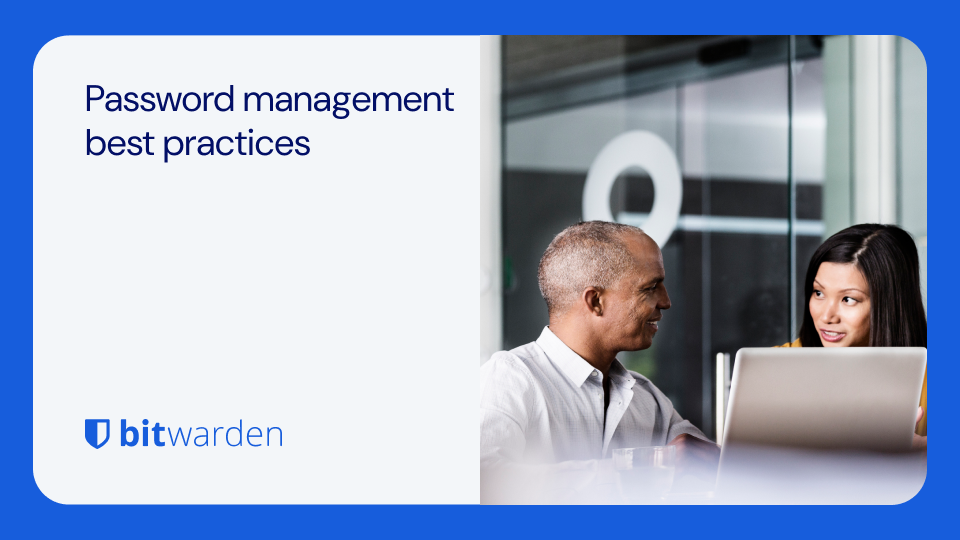 Password Management Best Practices 7 Essential Tips Bitwarden