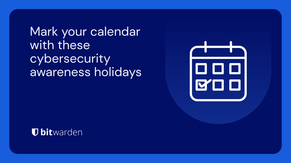 Mark your calendar with these cybersecurity awareness holidays ...