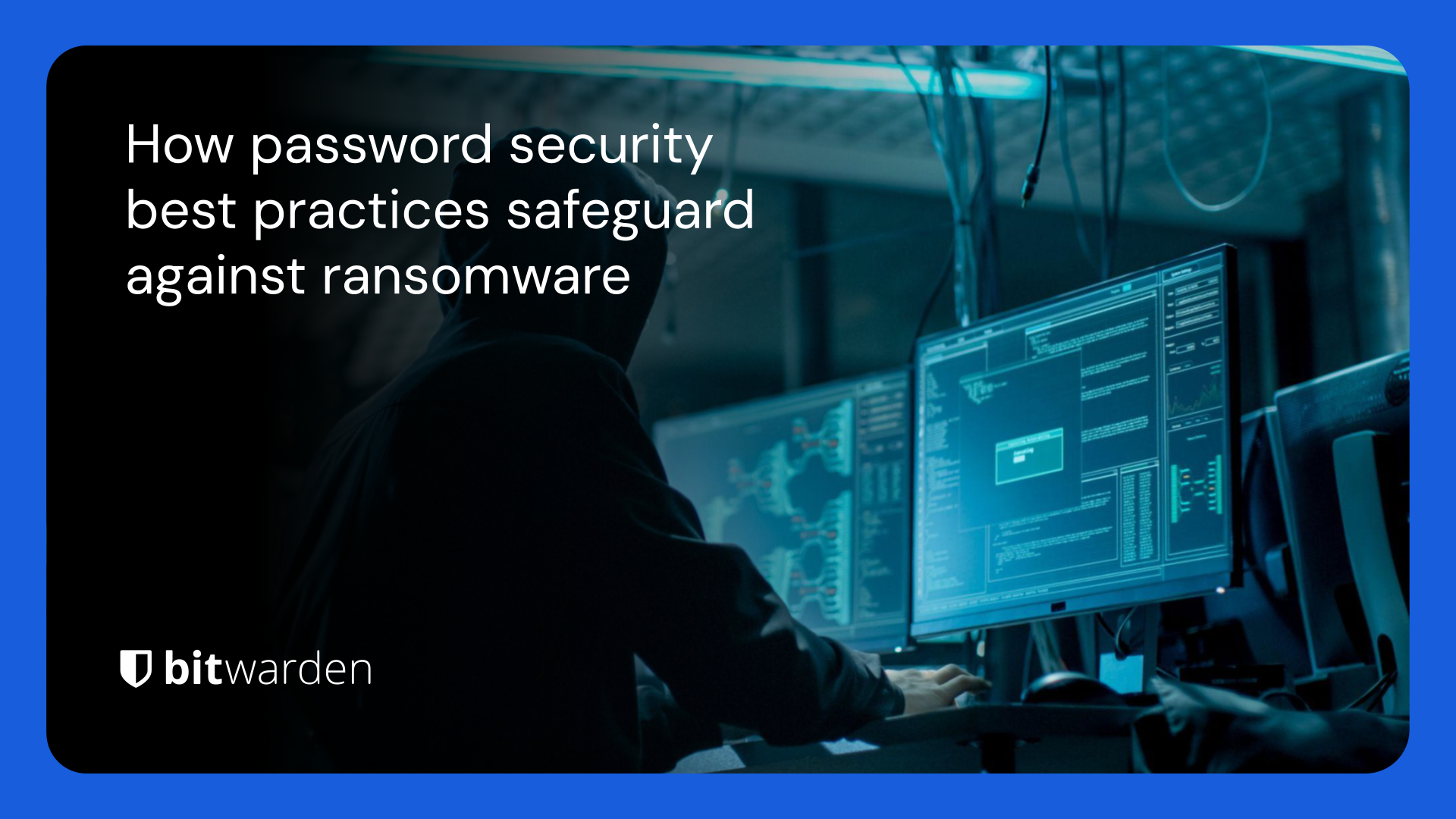 How password security best practices safeguard against ransomware ...