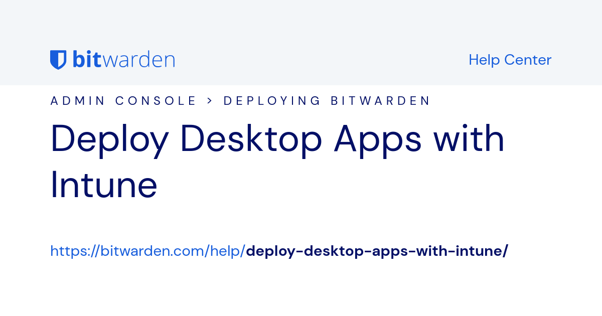 Deploy Desktop Apps with Intune | Bitwarden
