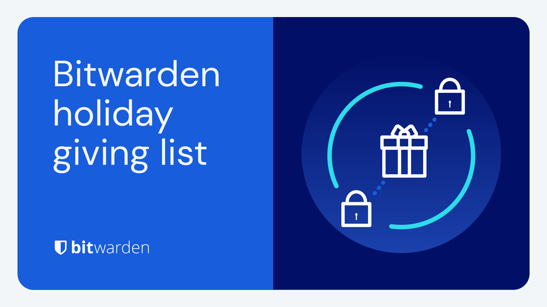 The Bitwarden Holiday Giving List | Bitwarden Blog