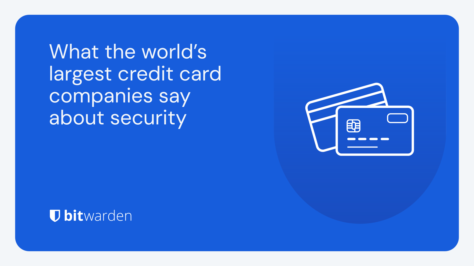 What the world’s largest credit card companies say about security ...