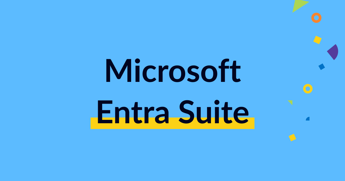 Microsoft Entra Suite | Secure Identity and Access Management | glueckkanja | glueckkanja