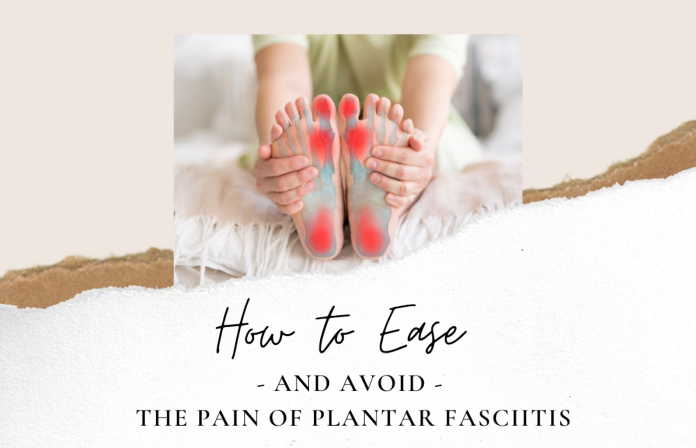 Healing the Pain in Your Heel: Exercises to Help Ease Plantar Fasciitis