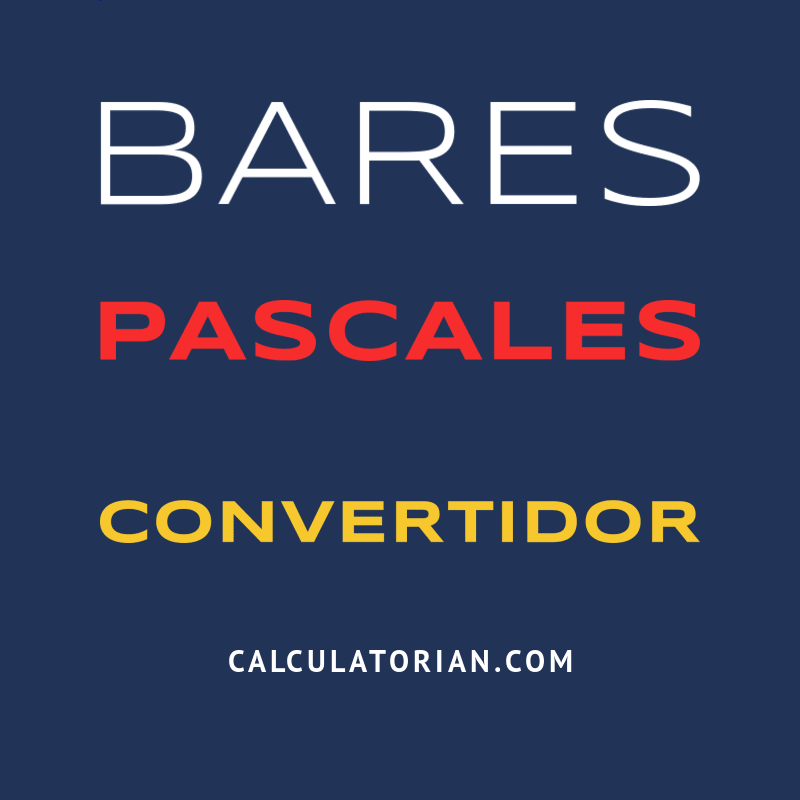 Convertir De Bares A Pascales