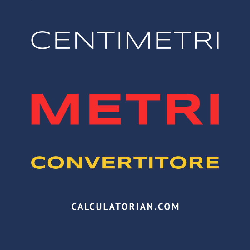 Converti Da Centimetri A Metri