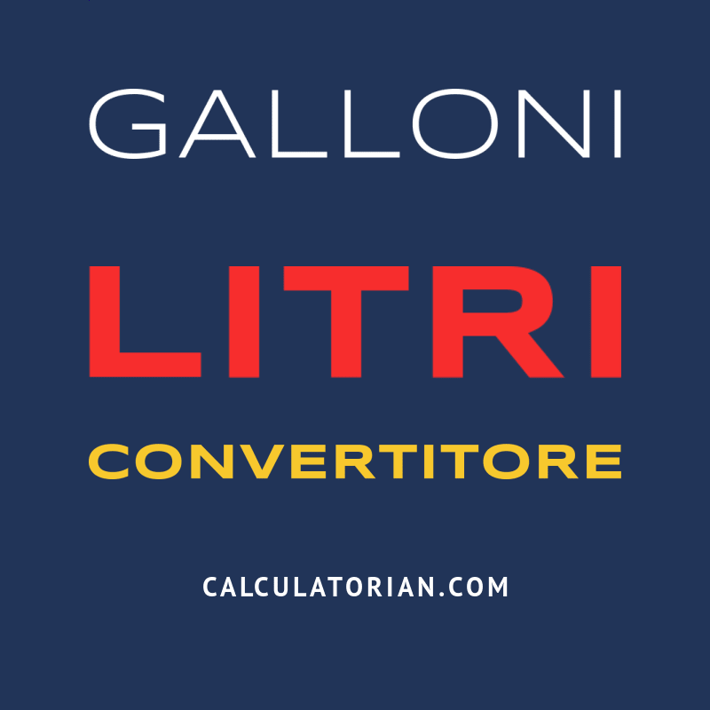 Converti Da Galloni A Litri