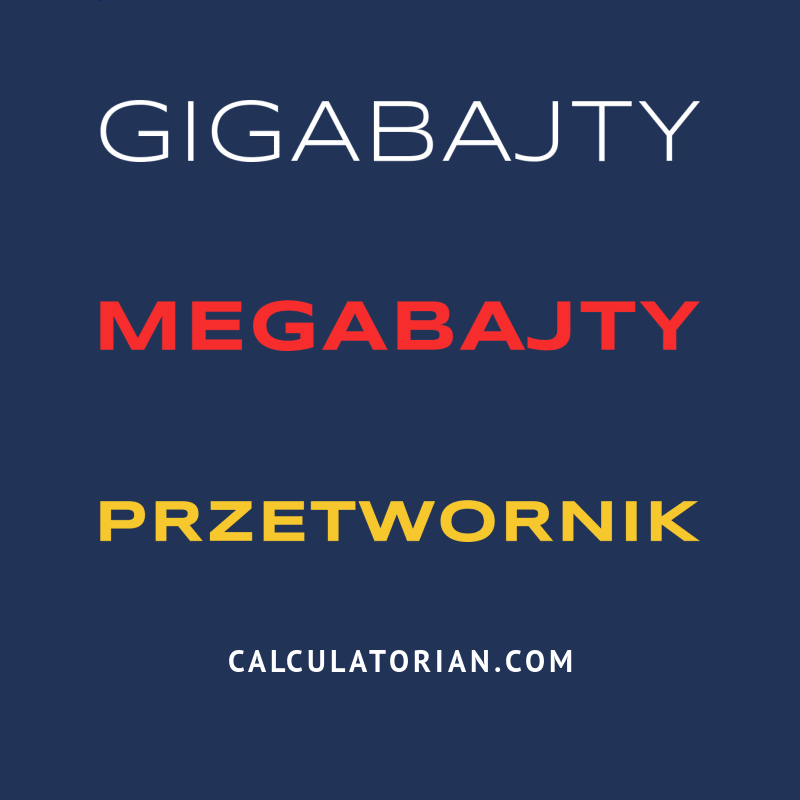 Konwertuj Z Gigabajty Na Megabajty