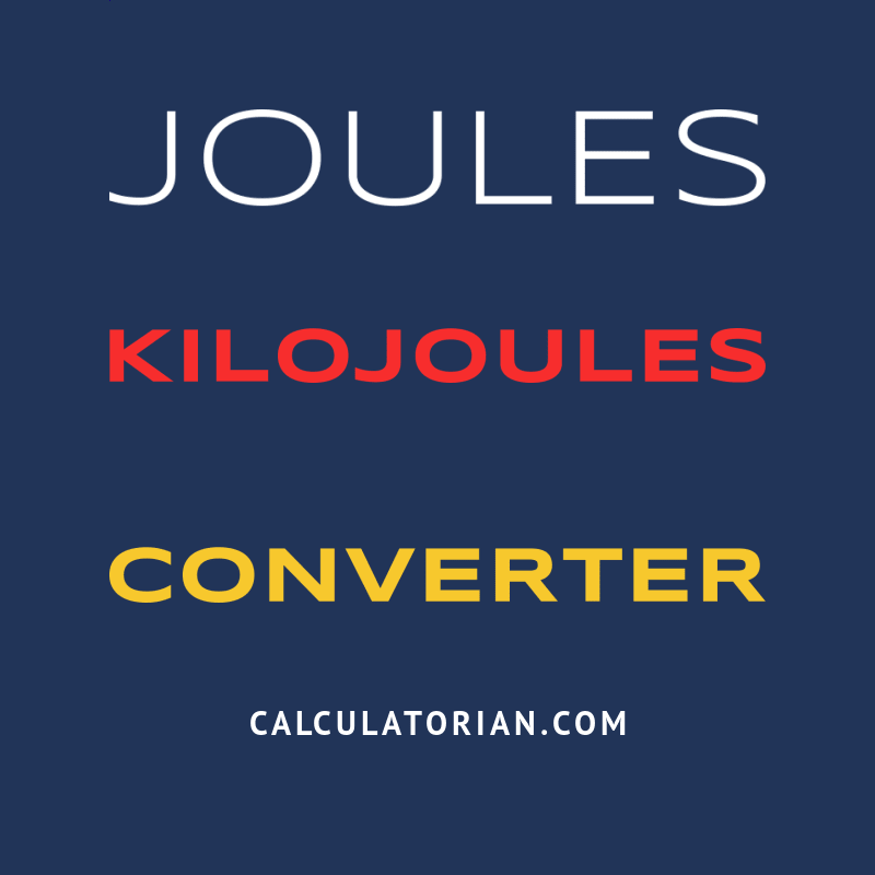 Convert From Joules To Kilojoules