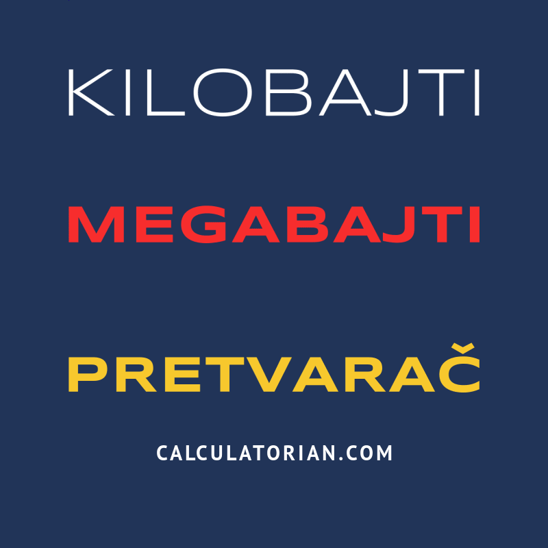 Pretvori Iz Kilobajti U Megabajti