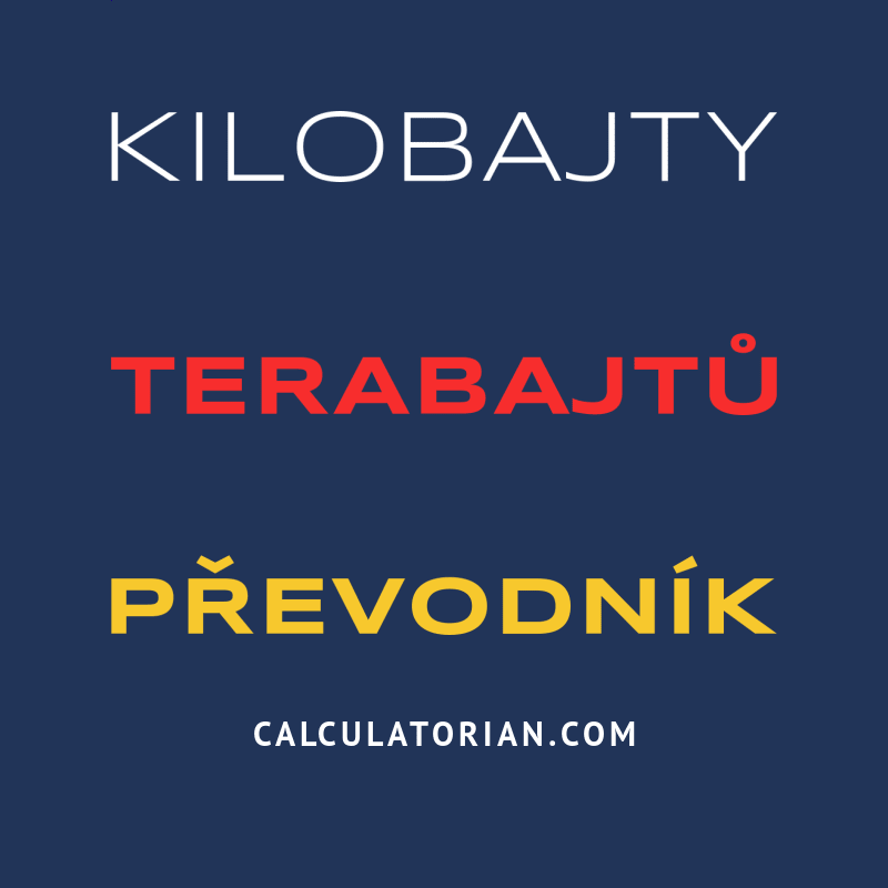 Převést Z Kilobajty Na Terabajtů
