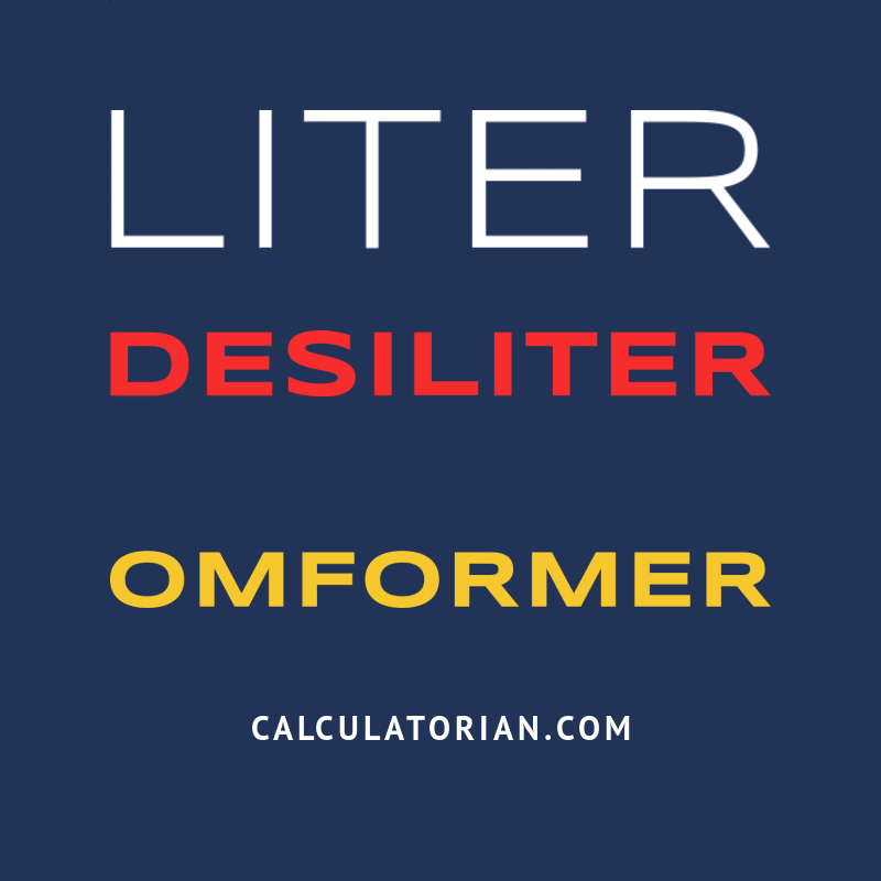 Konverter Fra Liter Til Desiliter