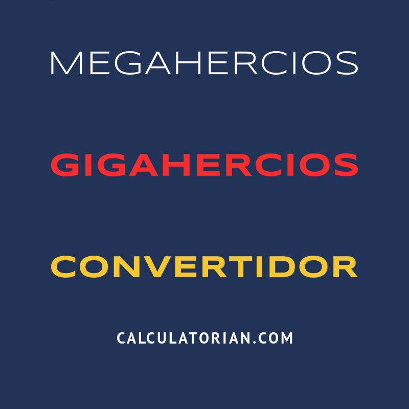 Convertir De Megahercios A Gigahercios