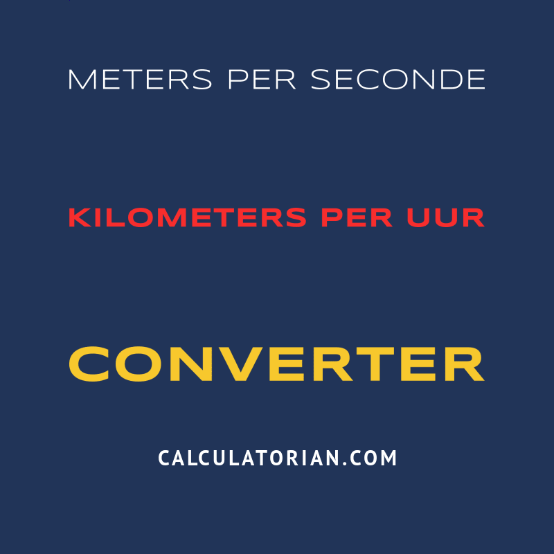 Converteren Van Meters Per Seconde Naar Kilometers Per Uur