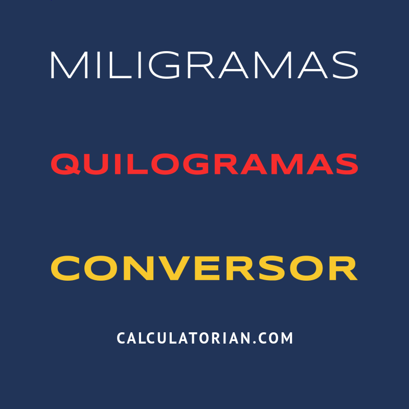 Converter De Miligramas Para Quilogramas