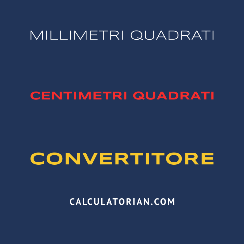 Converti Da Millimetri Quadrati A Centimetri Quadrati