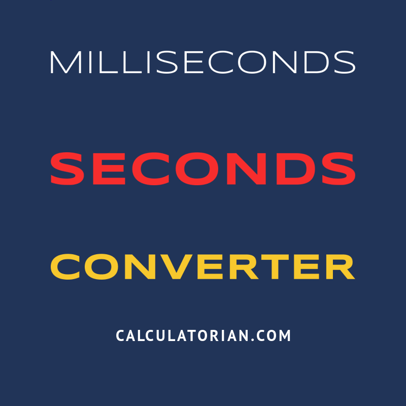 Convert From Milliseconds To Seconds