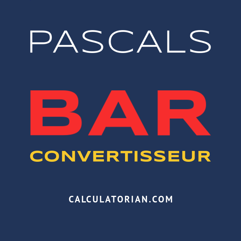 Convertir De Pascals à Bar