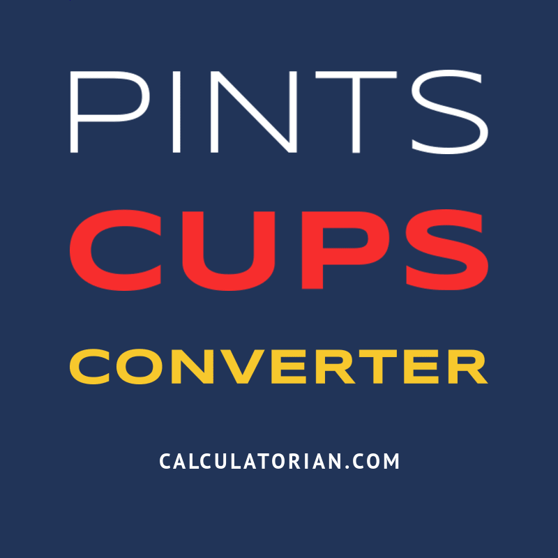 Convert From Pints To Cups