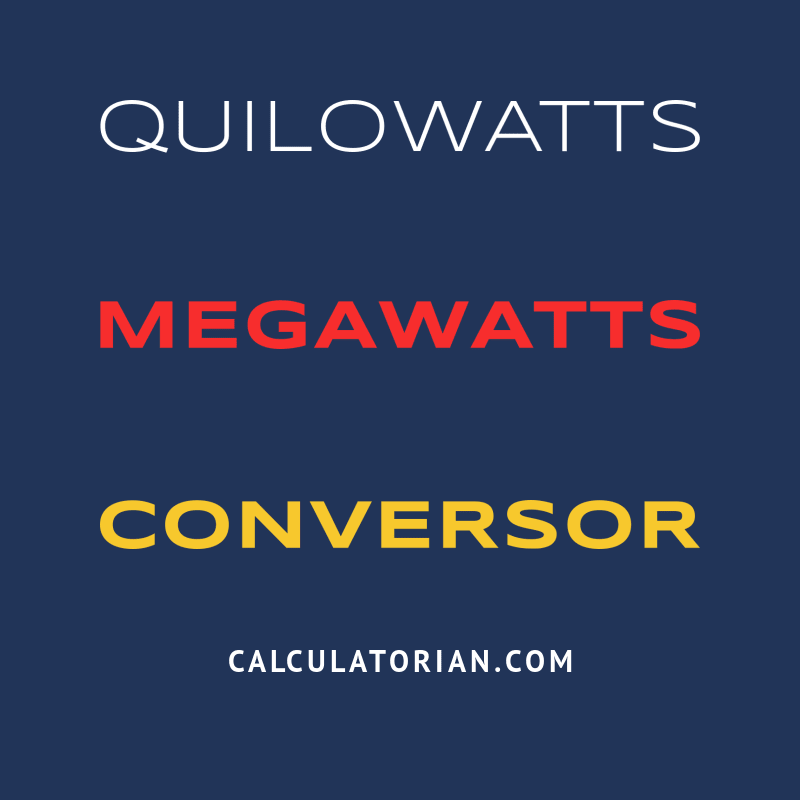 Converter De Quilowatts Para Megawatts