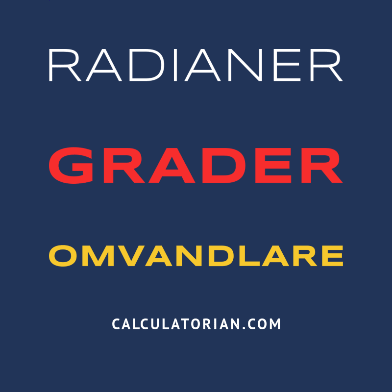 Konvertera Från Radianer Till Grader