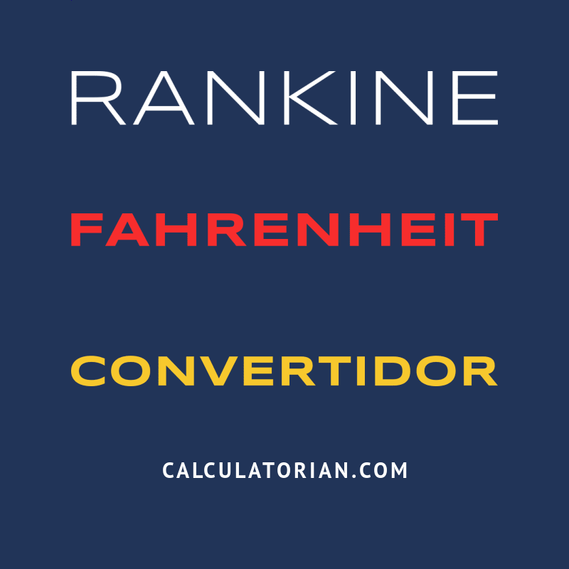 Convertir De Rankine A Fahrenheit