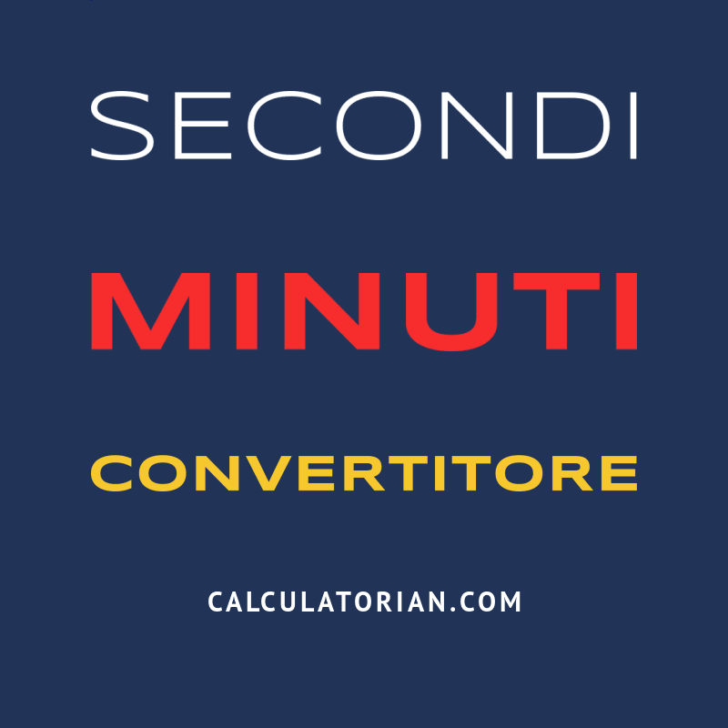 Converti Da Secondi A Minuti