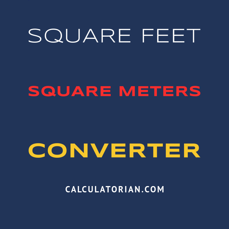 Convert From Square Feet To Square Meters