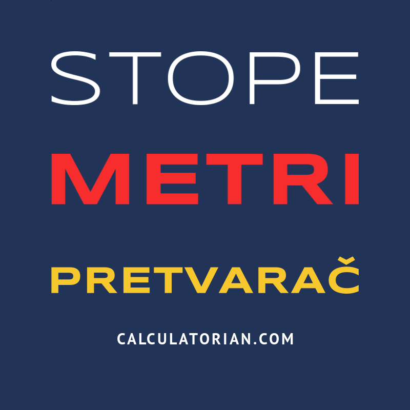 Pretvori Iz Stope U Metri