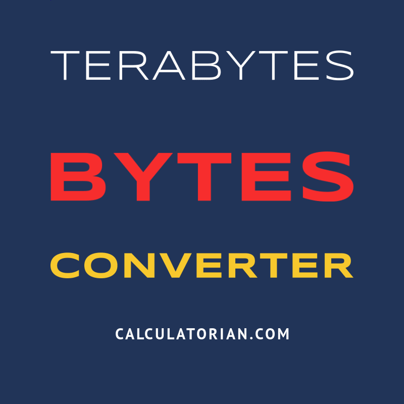 Convert From Terabytes To Bytes