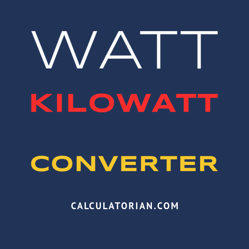 Converteren Van Watt Naar Kilowatt