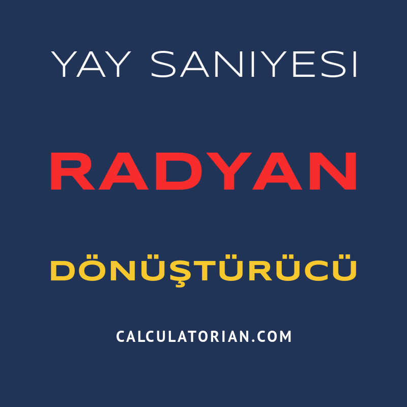 Yay Saniyesi'den Radyan'e Dönüştürün