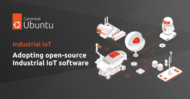 Adopting open-source Industrial IoT software | Ubuntu