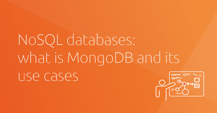 NoSQL databases: what is MongoDB and its use cases? | LaptrinhX / News